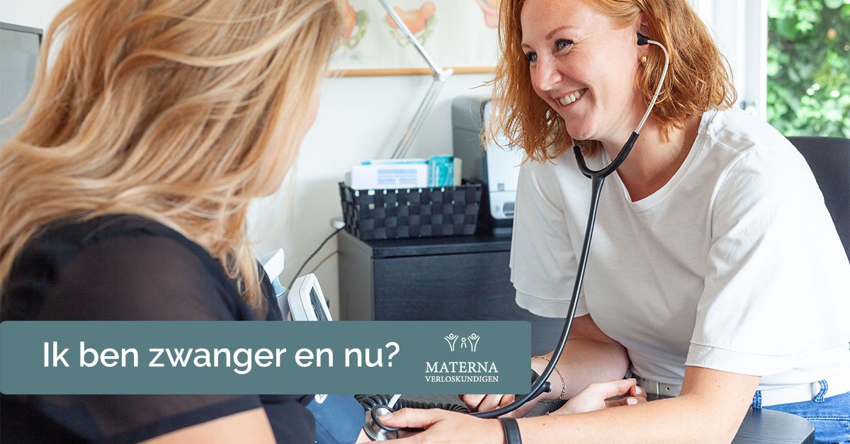 Je bent zwanger en nu? - Verloskundigen Materna